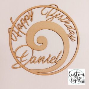 Happy Birthday Round Sign - Name - Custom Event Signs