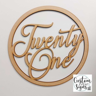 Twenty One Sign - Birthday Sign - Custom Event Signs